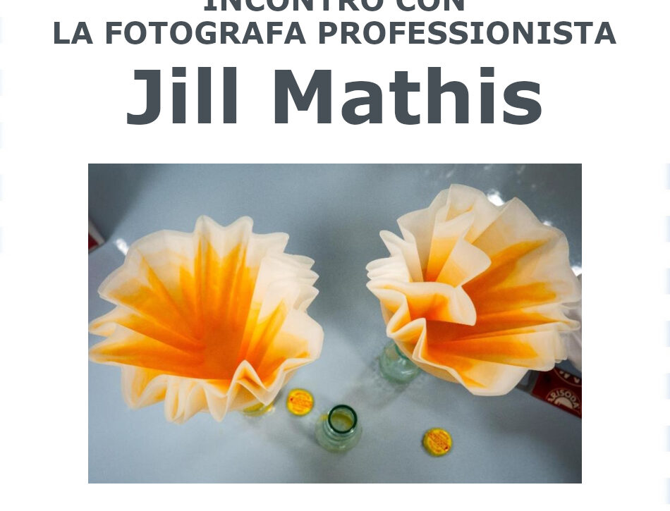La fotografa professionista americana Jill Mathis sarà ospite del ...